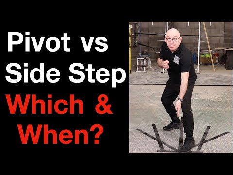 Pivots and Side Steps – Which to Use and When