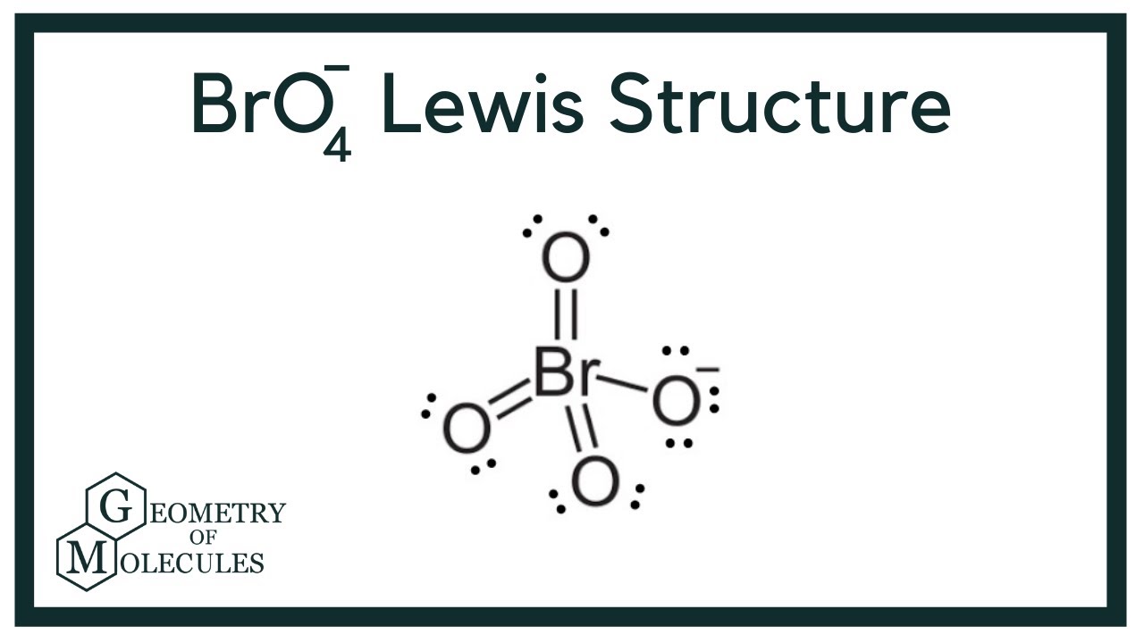 BrO4- Lewis Structure (Perbromate Ion)