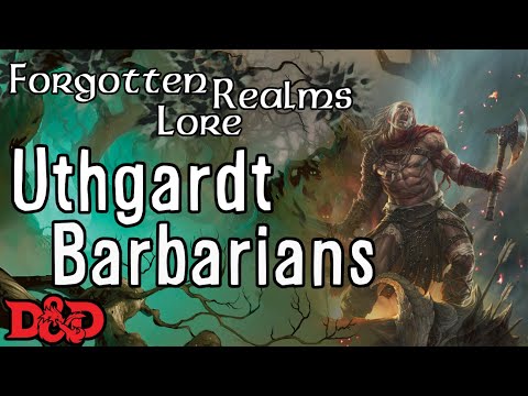 Forgotten Realms Lore - Uthgardt Barbarians