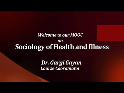 Introductory video on Sociology of Health and Illness