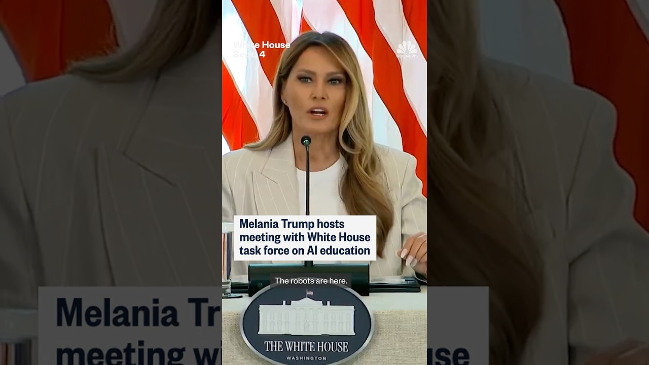 Melania Trump hosts meeting with White House task force on AI education