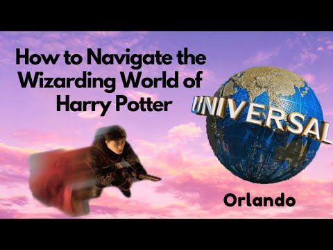 How to Navigate the Wizarding World of Harry Potter in Universal Studios Orlando