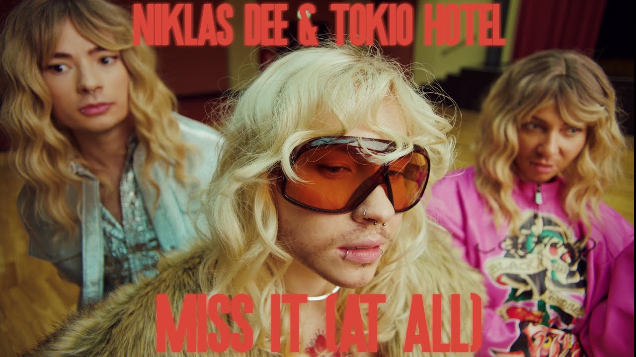 Miss It (At All) by Tokio Hotel & Niklas Dee from Germany | Popnable