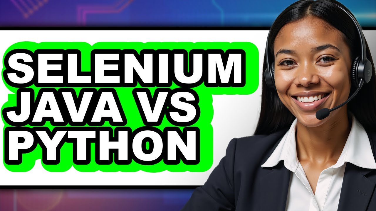 Selenium Java vs Python - Full Comparison