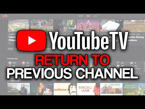 How to Return to Previous Channel on YouTube TV (2025) - Full Guide