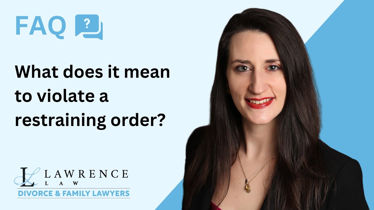 Lawrence Law | FAQ | What Does It Mean to Violate a Restraining Order?
