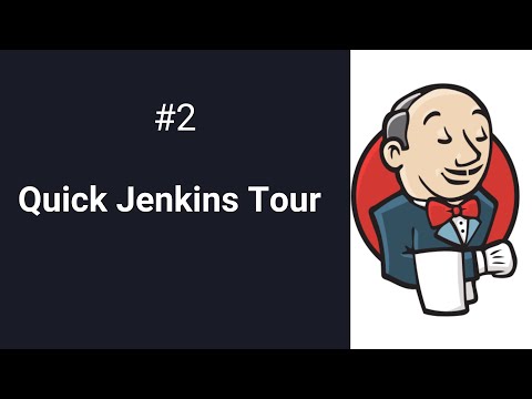 Quick Tour Of Jenkins