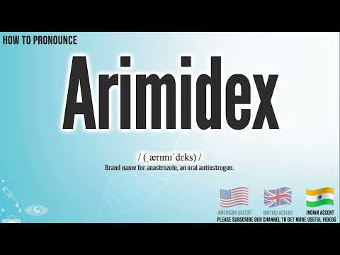 Arimidex Pronunciation | How to Pronounce (say) Arimidex CORRECTLY | Medical Meaning