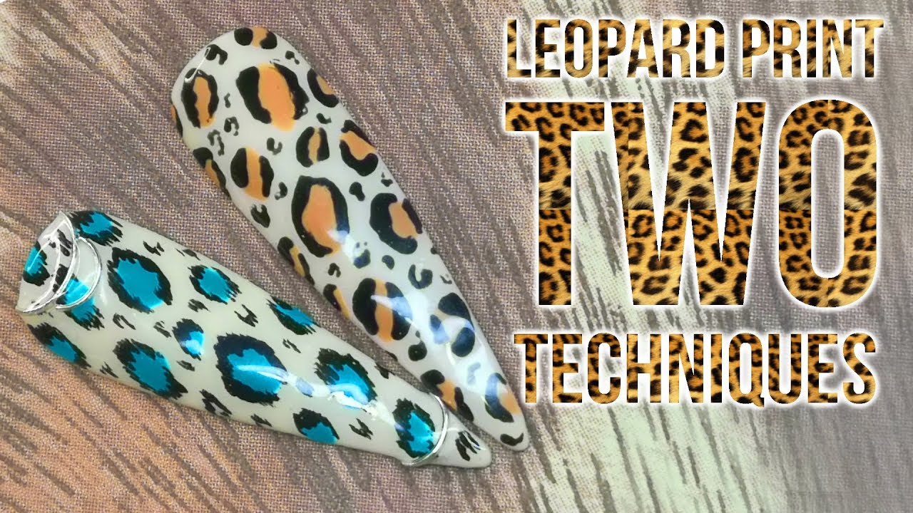 Leopard Print Two Techniques - WILD NAILS!