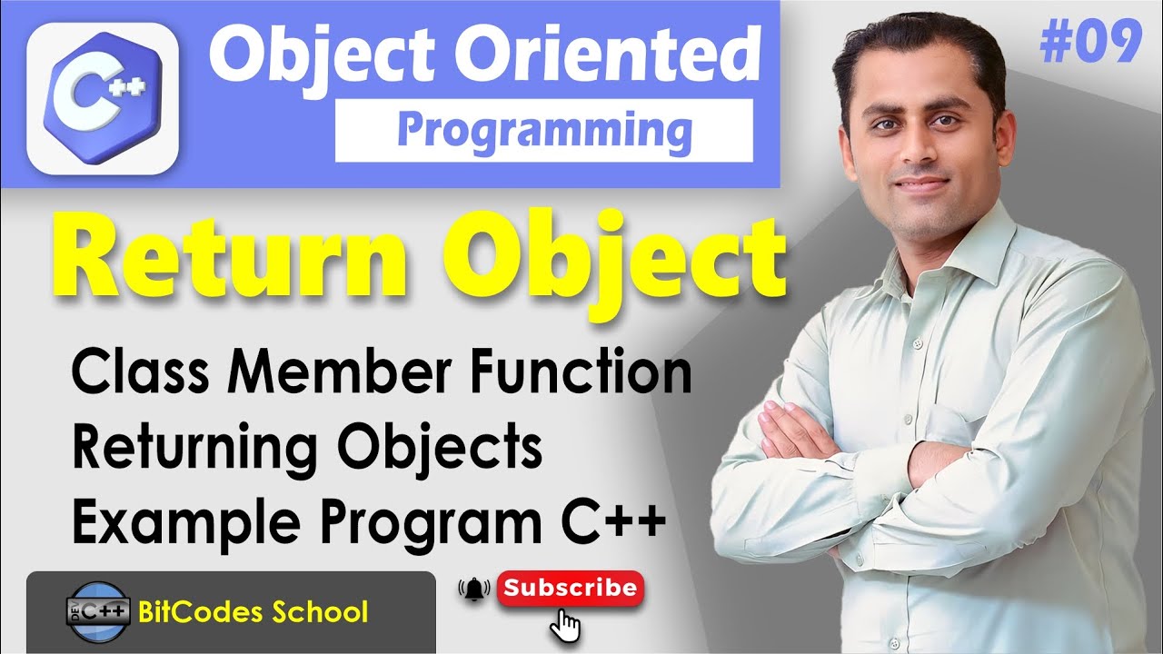 Return Object from Member Function | Part 09 | OOP Tutorial for Beginners | BitCodes School