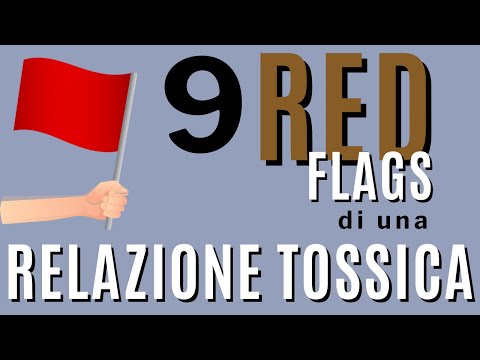 9 red flags che indicano una relazione tossica