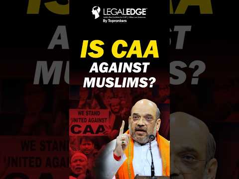 Is CAA Against Muslims? | Citizenship Amendment Act