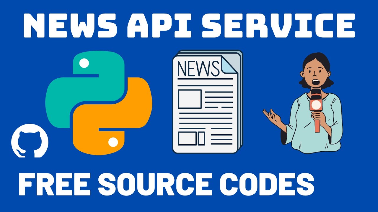 Make A News App - Python News API