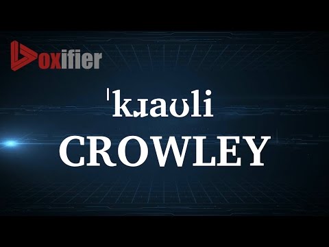 How to Pronunce Crowley in English - Voxifier.com