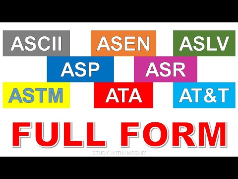 FULL FORM OF ASCII, ASEN, ASLV, ASP, ASR, ASTM, ATA, AT&T || 8 IMPORTANT FULL FORMS