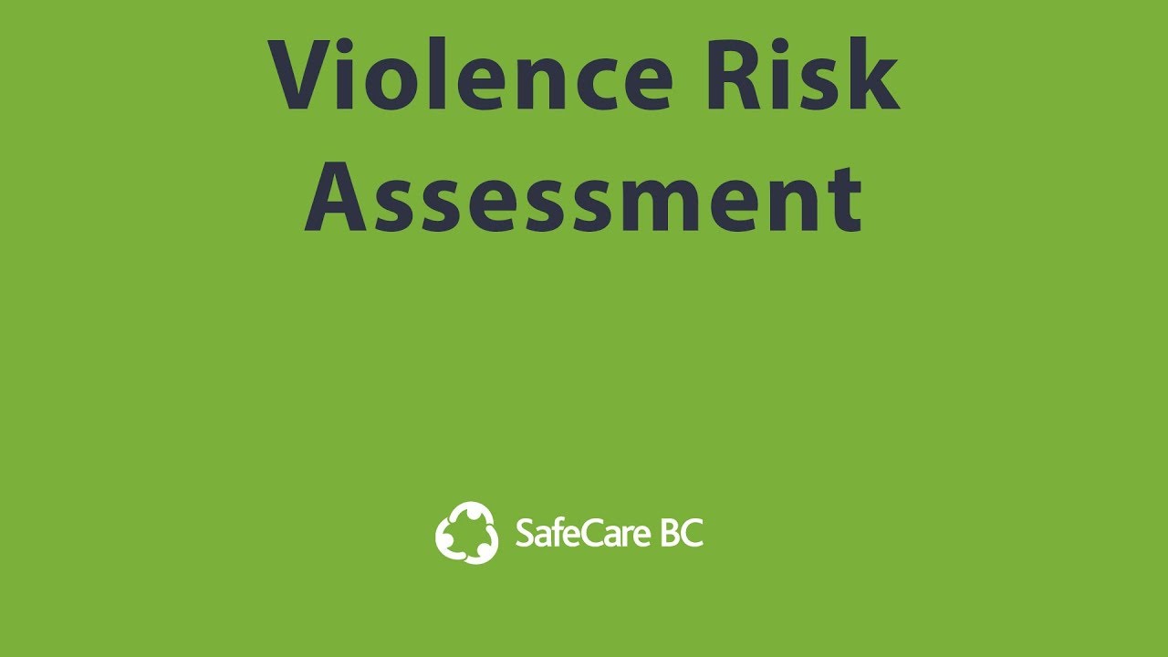 Violence Risk Assessment