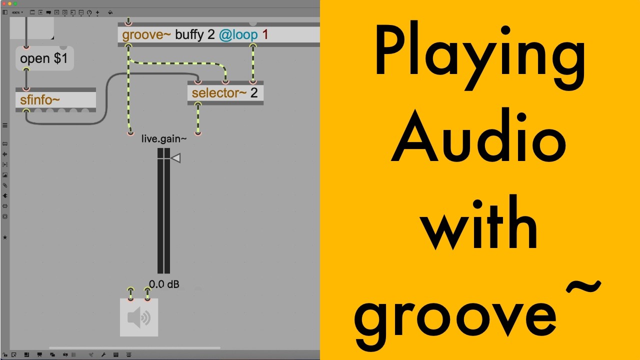 Playing Audio Files with groove~ [Max/MSP Tutorial]