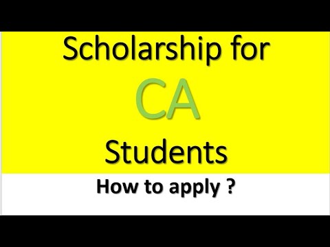 CA scholarship How to apply ?