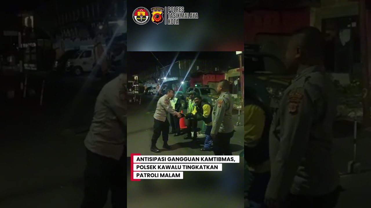 Antisipasi Gangguan Kamtibmas, Polsek Kawalu Tingkatkan Patroli Malam