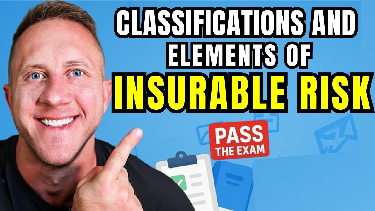 Classifications And Elements Of Insurable Risk: Insurance Exam Prep