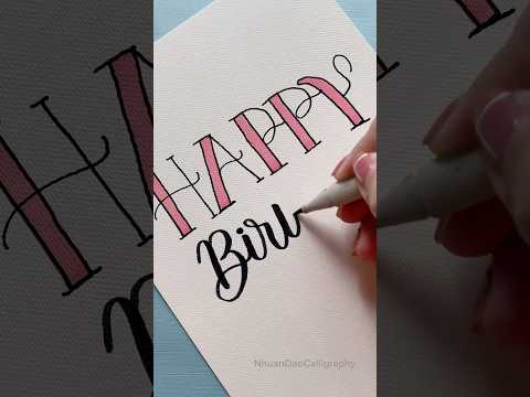 Happy Birthday Card DIY #short #nhuandaocalligraphy #diy #handlettering #lettering #greetingcard