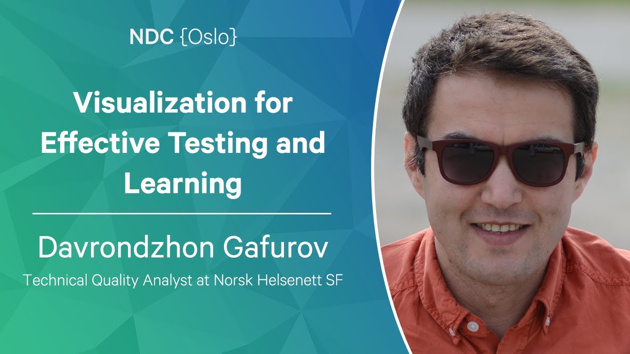 Visualization for Effective Testing and Learning - Davrondzhon Gafurov - NDC Oslo 2022