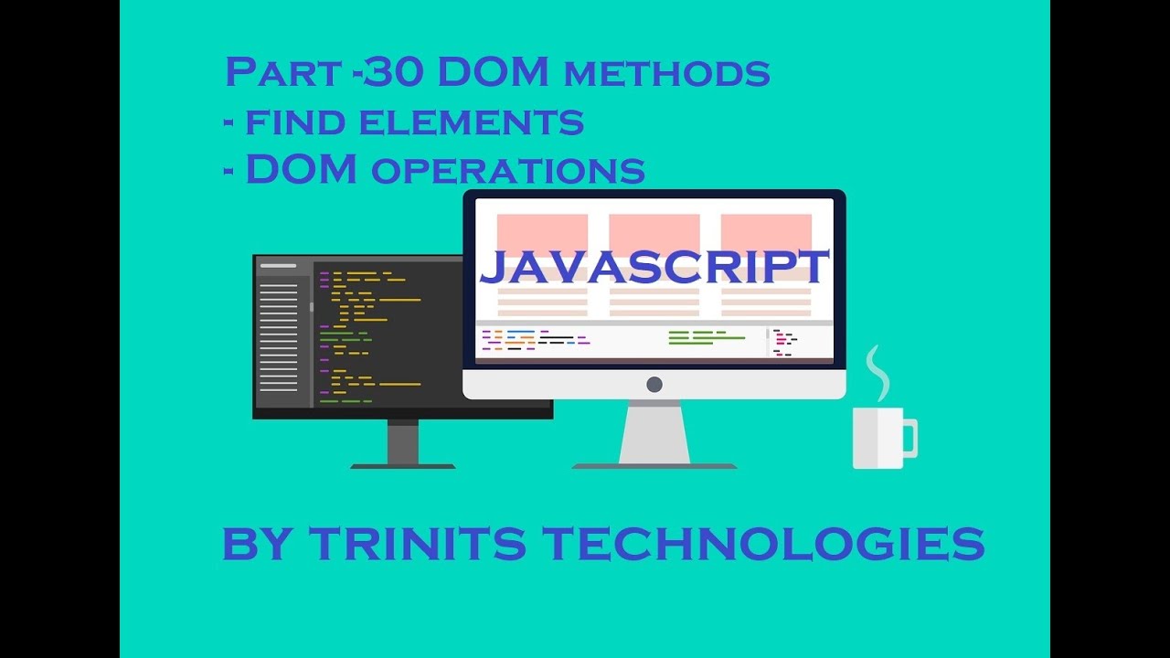 Part 34 | JavaScript Tutorial | DOM methods | getElementById | ElementsByTagName | querySelectorAll