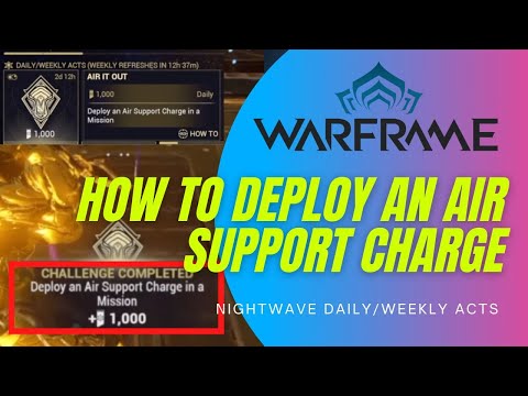 HOW TO DEPLOY AN AIR SUPPORT CHARGE - WARFRAME