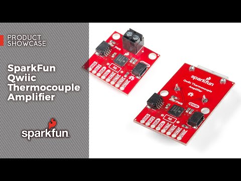 Product Showcase: SparkFun Qwiic Thermocouple Amplifier: A New video by ...