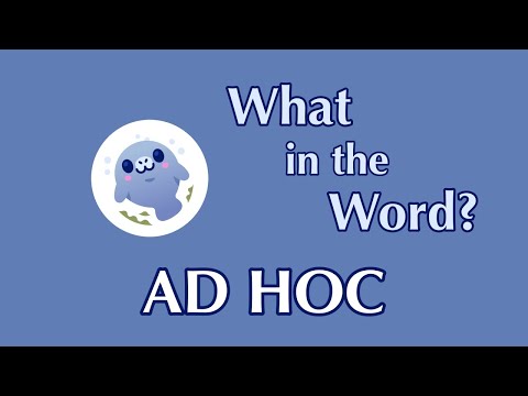 Ad Hoc: Exploring this Versatile Latin Phrase