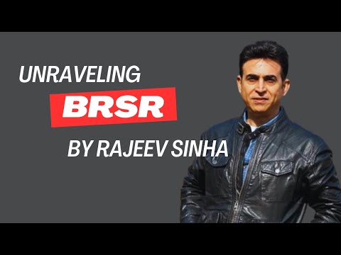 Demystifying BRSR: Understanding Business Responsibility and Sustainability Reporting