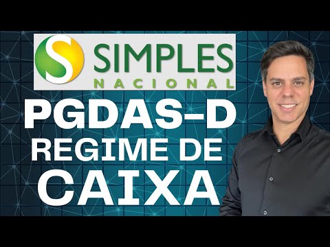 SIMPLES NACIONAL - REGIME DE CAIXA- PGDAS-D [PREENCHIMENTO CORRETO]