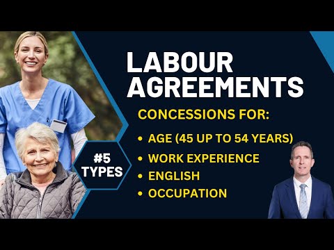 What is a Labour Agreement? Concessions for Age, Work Experience, English, and Occupation