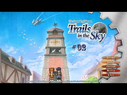 Let's Plat Trails in the Sky FC #02: Time for combat!
