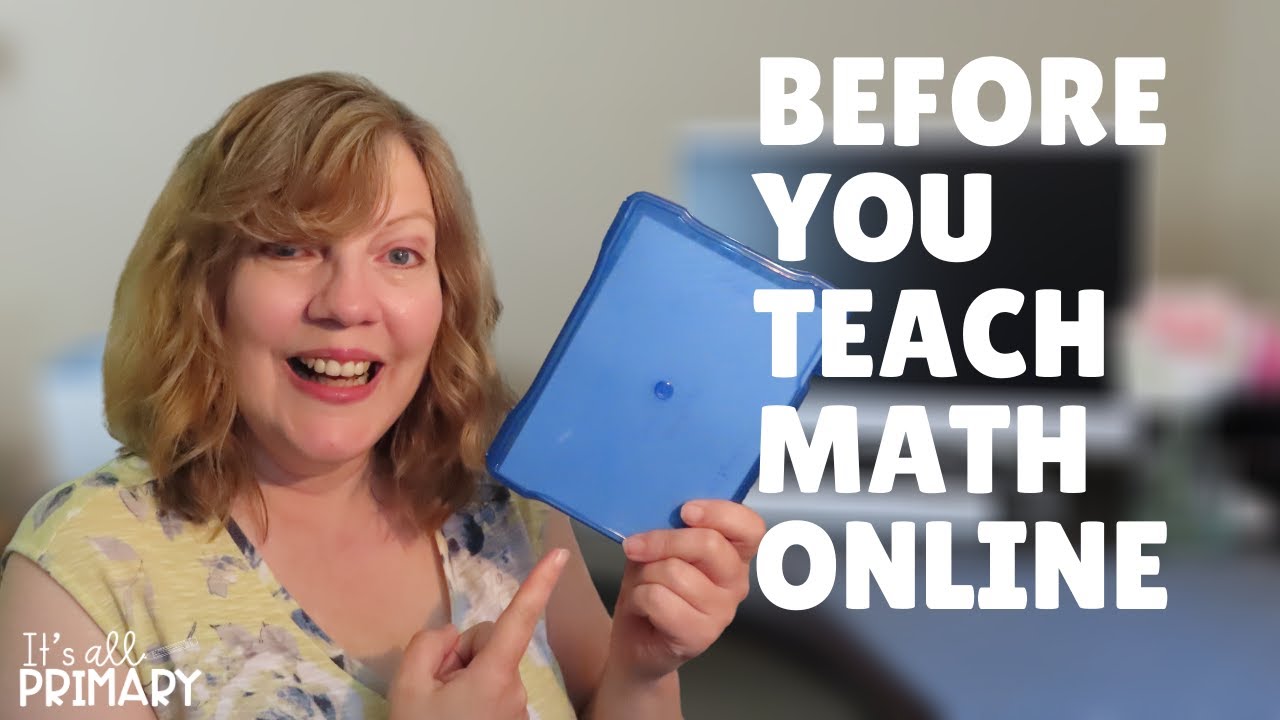 Tools and Tips for Teaching Primary Math Remotely