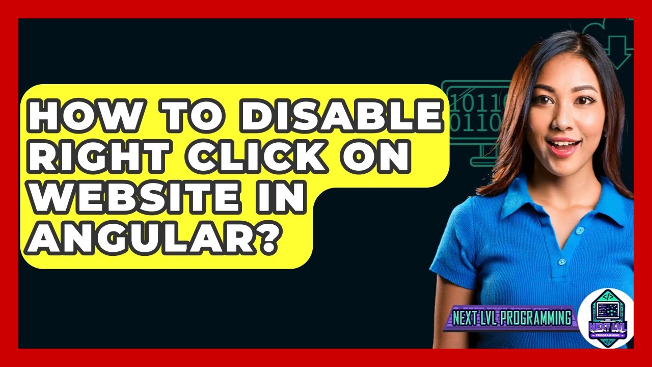 How To Disable Right Click On Website In Angular? - Next LVL Programming
