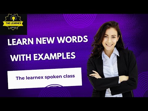 New English words with examples|the learnex spoken class|learn english