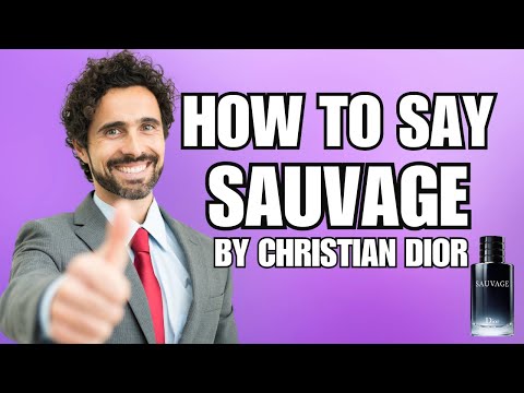 How To Pronounce Sauvage by Christian Dior (Correctly)