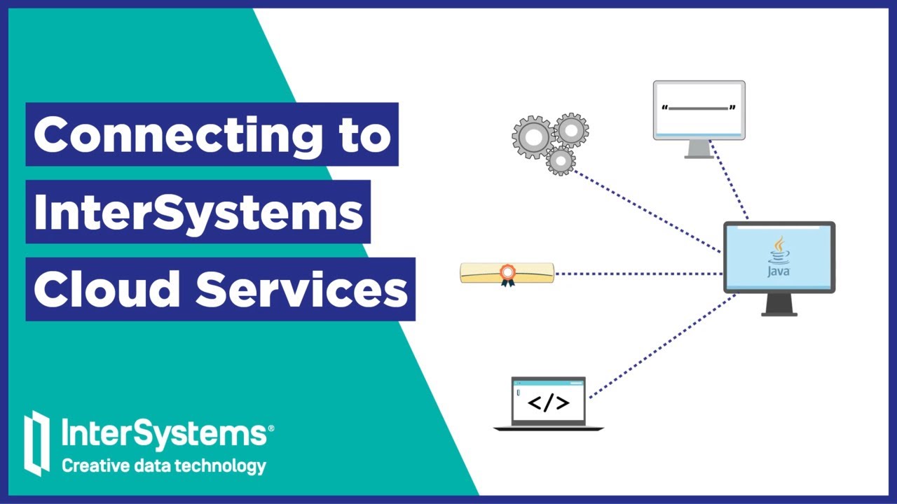 Connecting to InterSystems Cloud Services