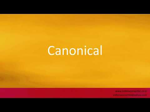 How to pronounce "Canonical".