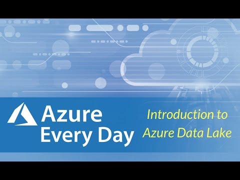 Introduction to Azure Data Lake
