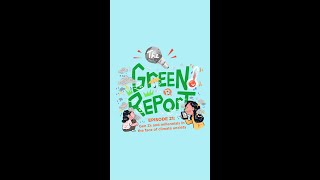 The Green Report: Gen Zs and millennials in the face of climate anxiety
