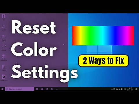 How To Reset Color Settings in Windows 10 - (2 Methods)