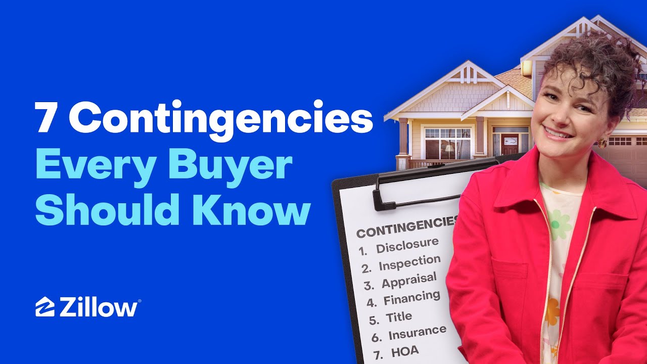 What Every Home Buyer Needs to Know About Contingencies | Learn with Zillow
