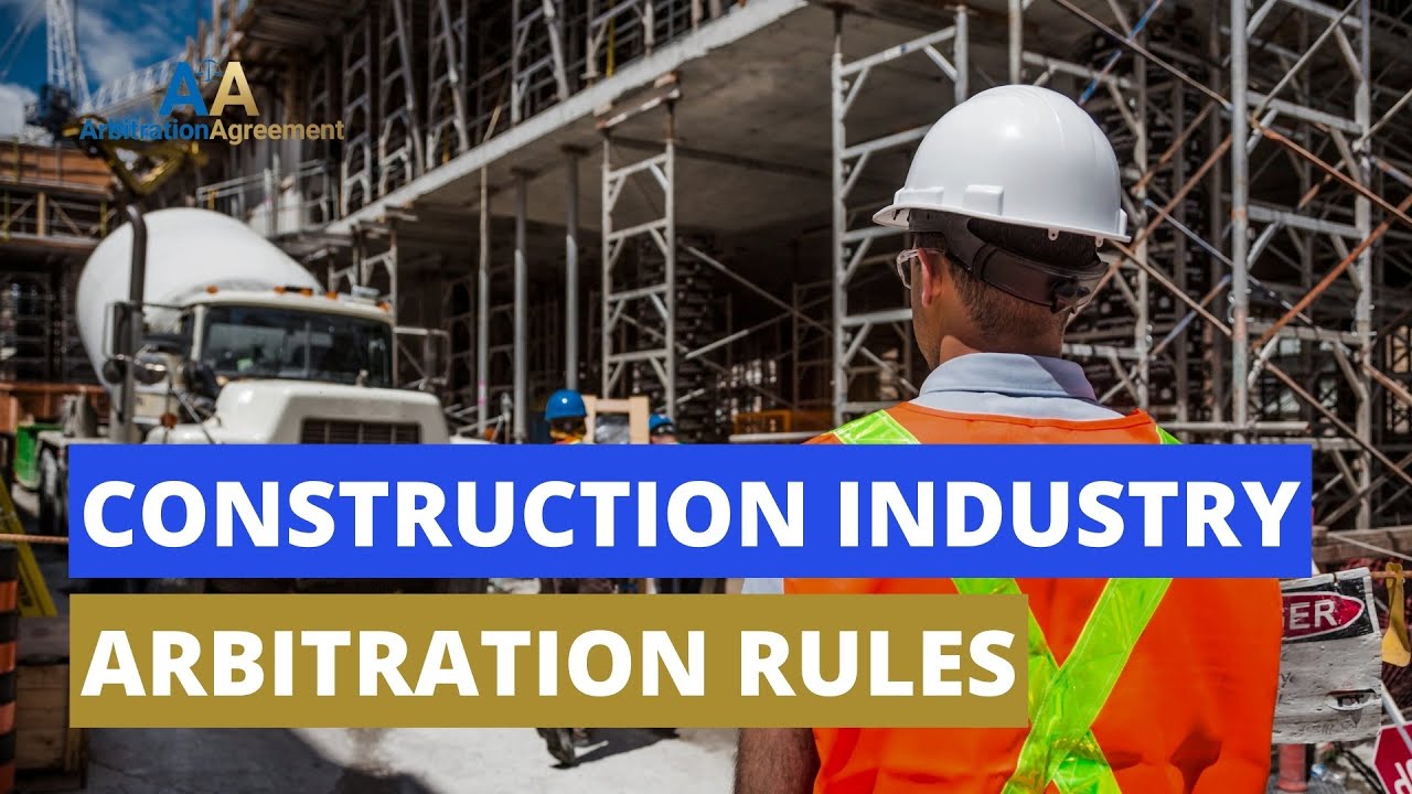 Construction Industry Arbitration Rules 💳 👌🏼 Differences To A Neutral Third Party Professional.