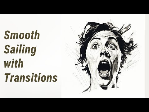 Smooth Sailing: Guiding Your Readers with Transitions