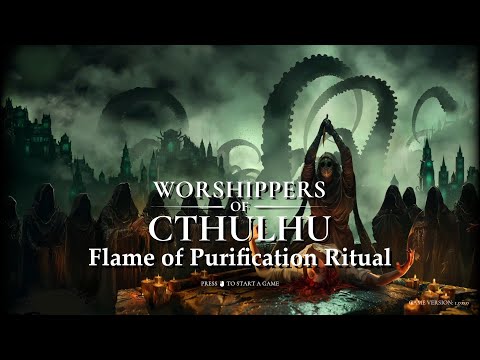Worshippers of Cthulhu - Flame of Purification Ritual