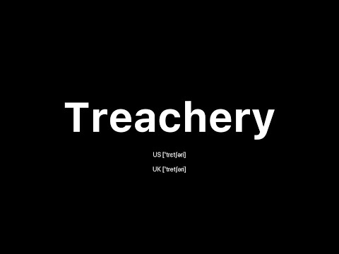 How to Pronounce Treachery: 🇺🇸 American English vs. 🇬🇧 British English