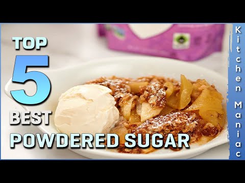 Top 5 Best Powdered Sugar Review in 2025
