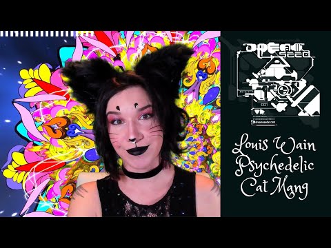 Dreamseed_VR: Louis Wain Psychedelic Cat Mang
